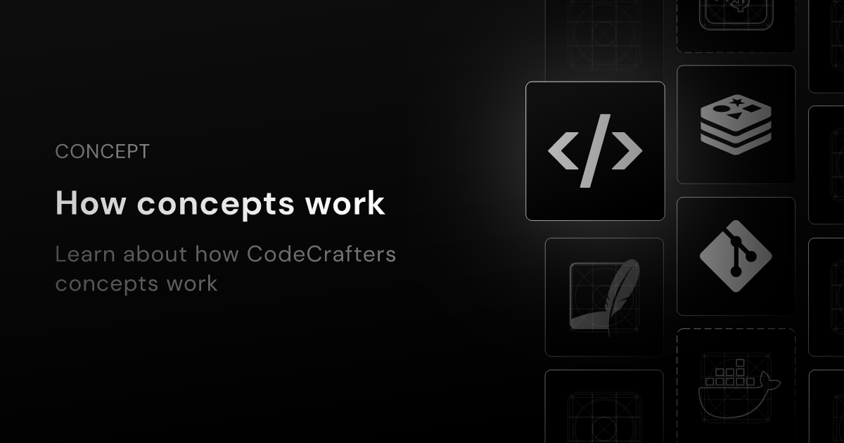 How concepts work | CodeCrafters